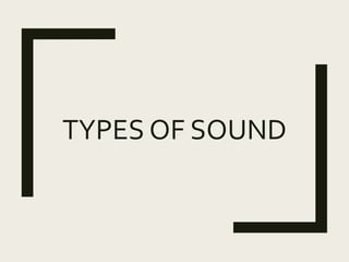 Sound | PPTX | Music | Entertainment