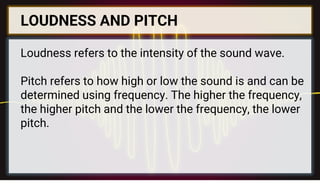 Introduction to Sound Waves: Loudness and Pitcn | PPT