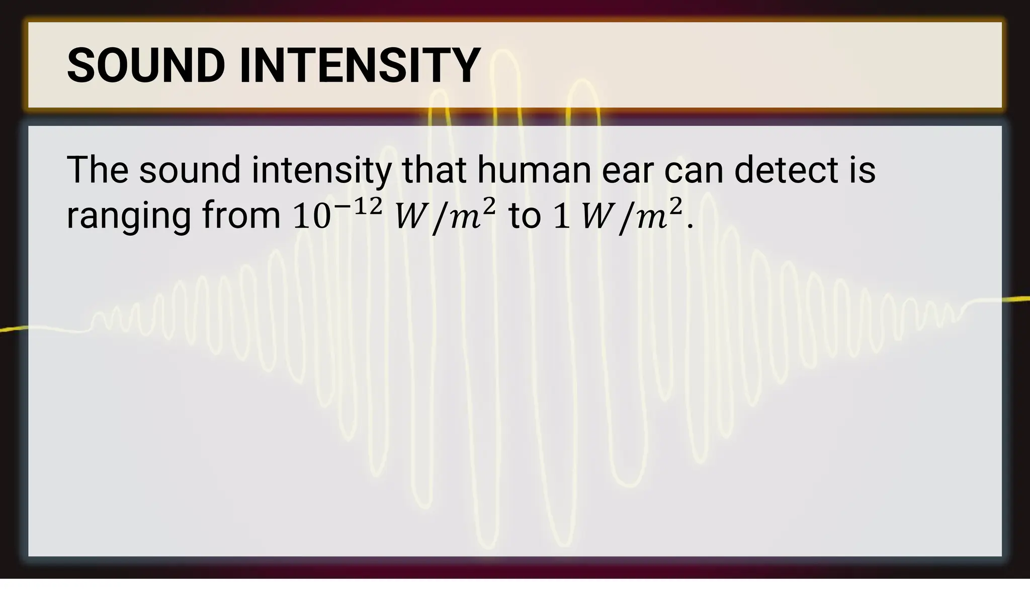 Introduction to Sound Wave: Sound Intensity | PPT