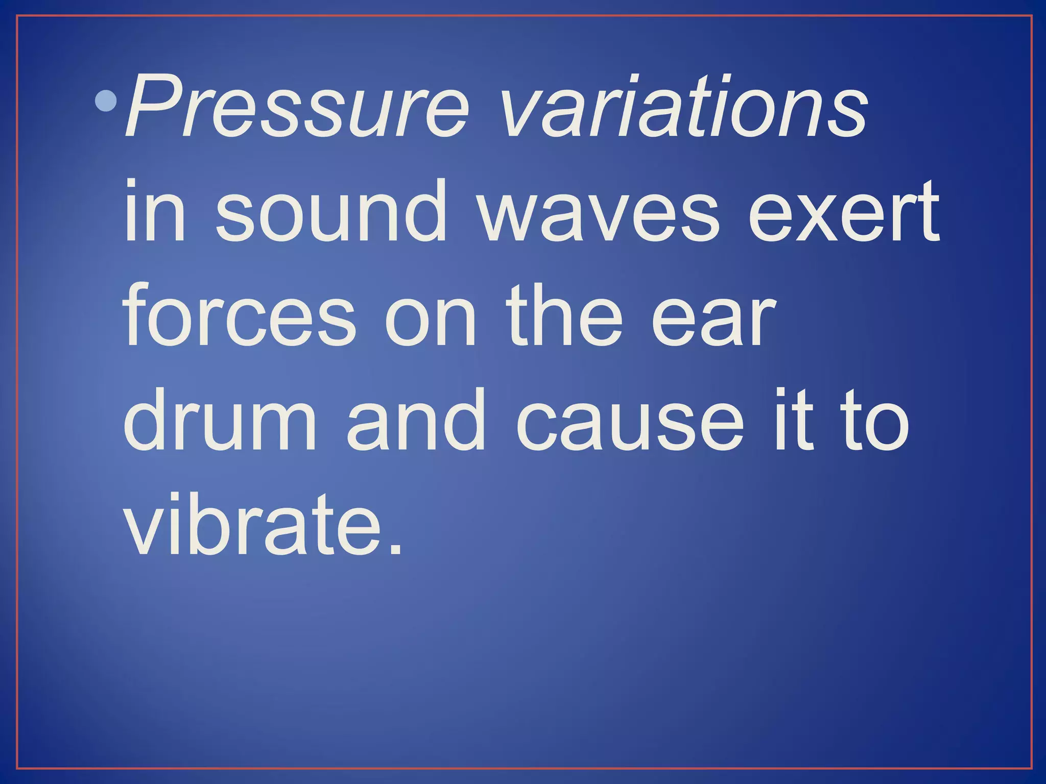 Sound and hearing | PPT