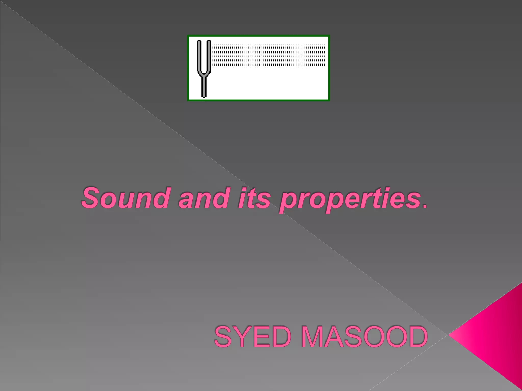 SOUND and its properties.pptx