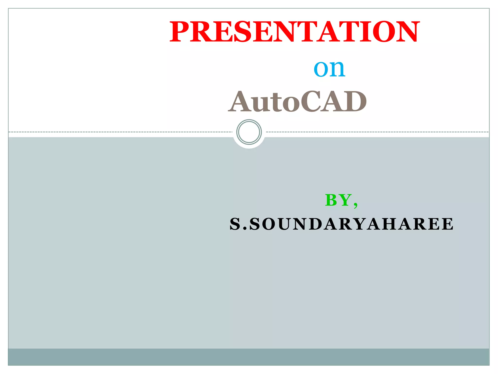 Introduction to AutoCAD Presentation | PPT