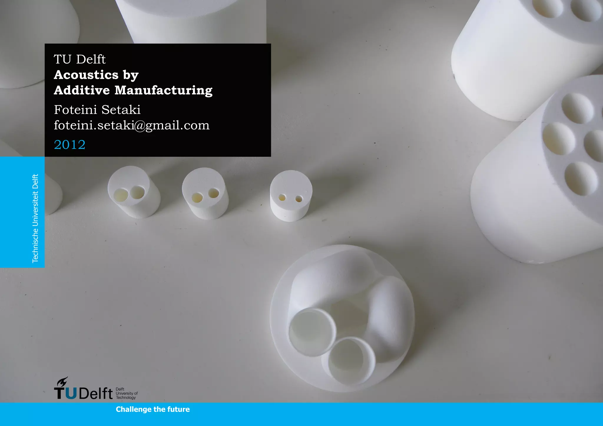 Foteini Setaki - Acoustics by Additive Manufacturing | PDF
