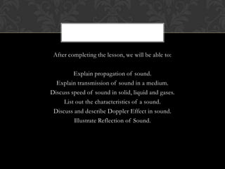 Sound class 9 physics | PPTX