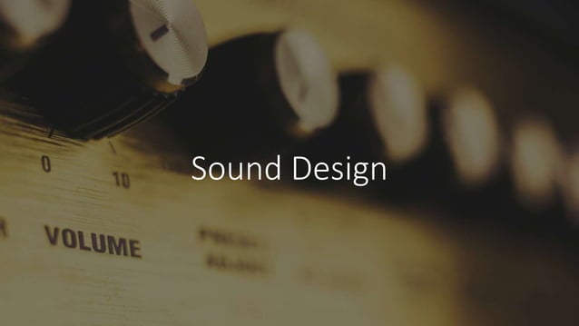 Sound design | PPT