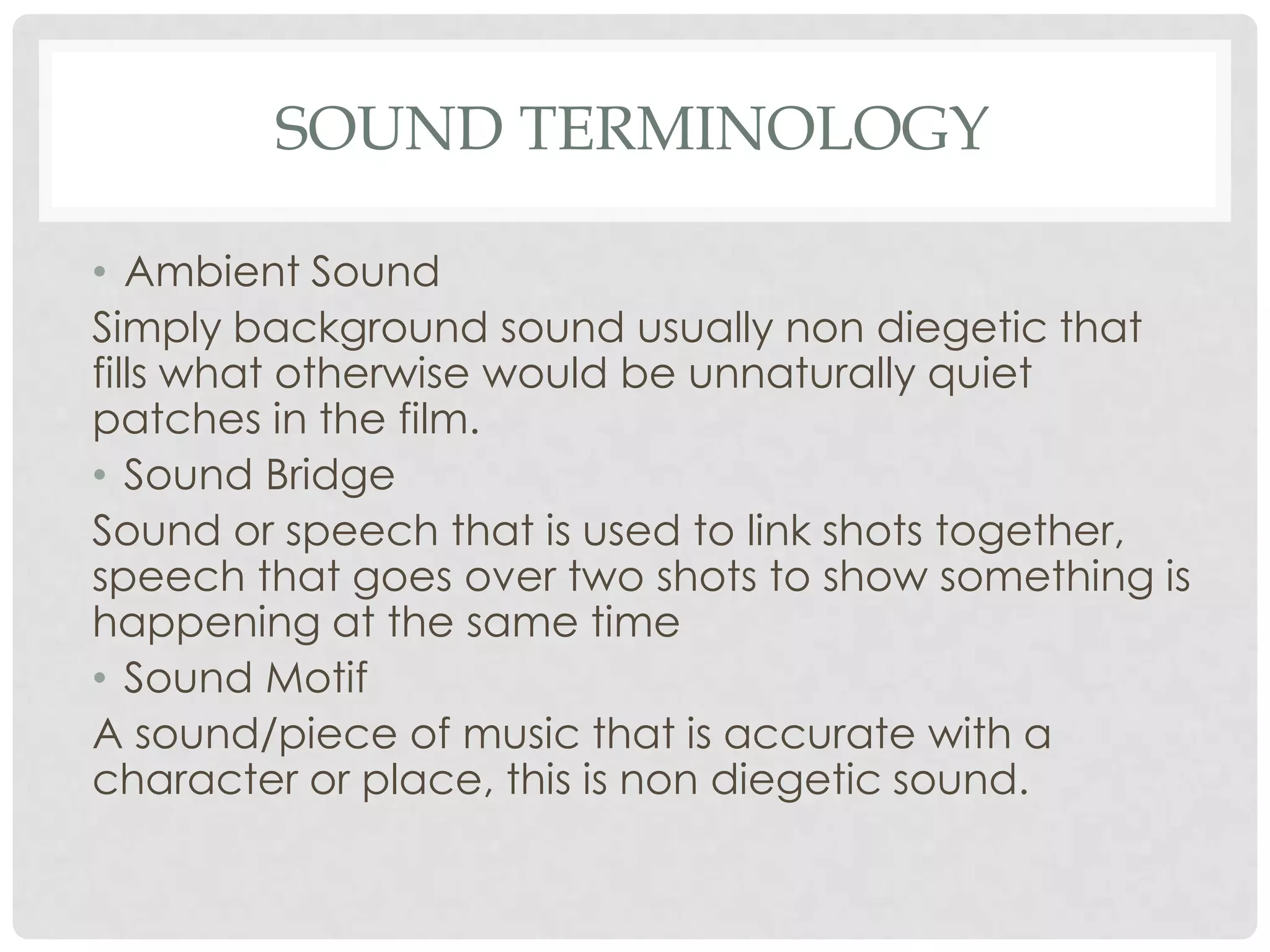 Sound, Diegetic and Verisimilitude | PPTX