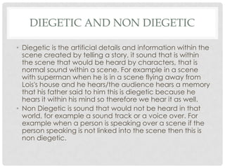Sound, Diegetic and Verisimilitude | PPTX