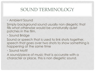 Sound, Diegetic and Verisimilitude | PPTX
