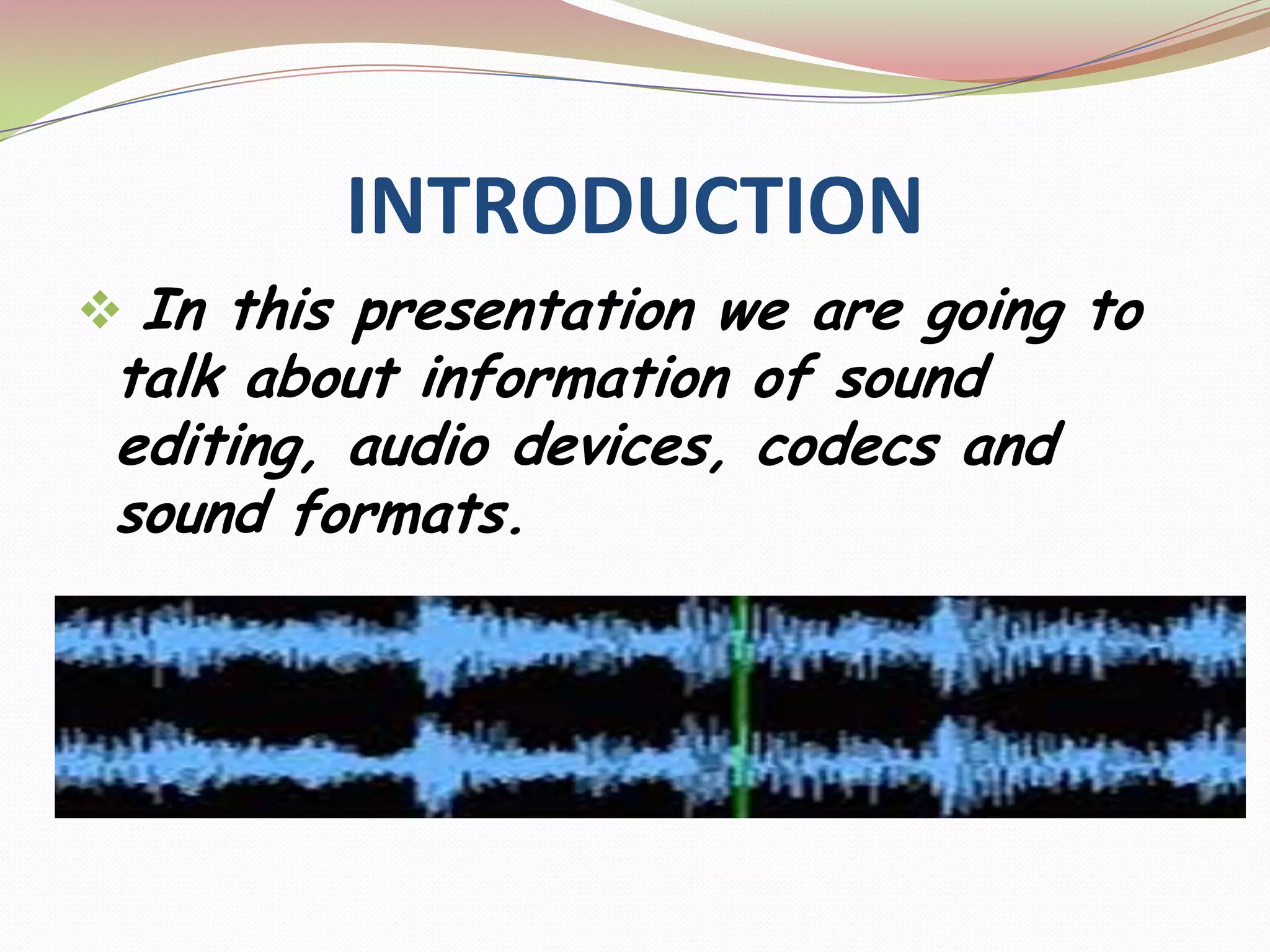 Sound editing. | PPTX