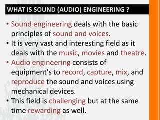 Sound engineering | PPT | Free Download