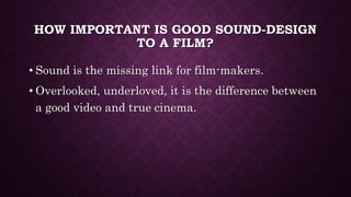 Sound in film - short film unit | PPTX