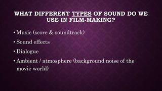Sound in film - short film unit | PPTX