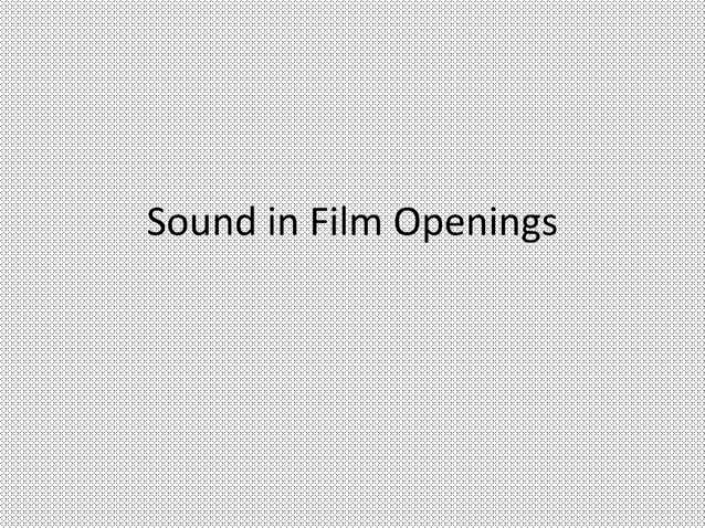 Sound in film openings | PPT