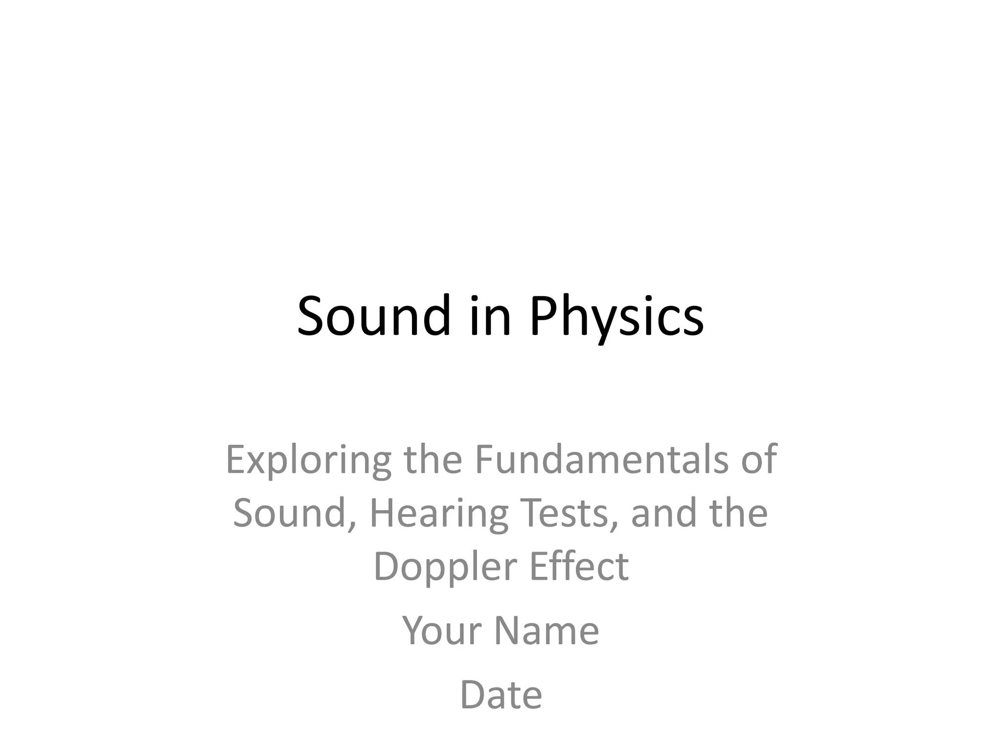 Sound in Physics Presentation Full for Junior High | PPTX