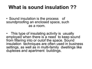 sound insulation information at india.pptx