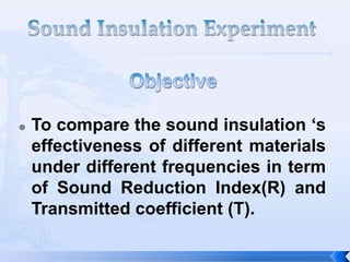 Sound insulation experiment | PPTX