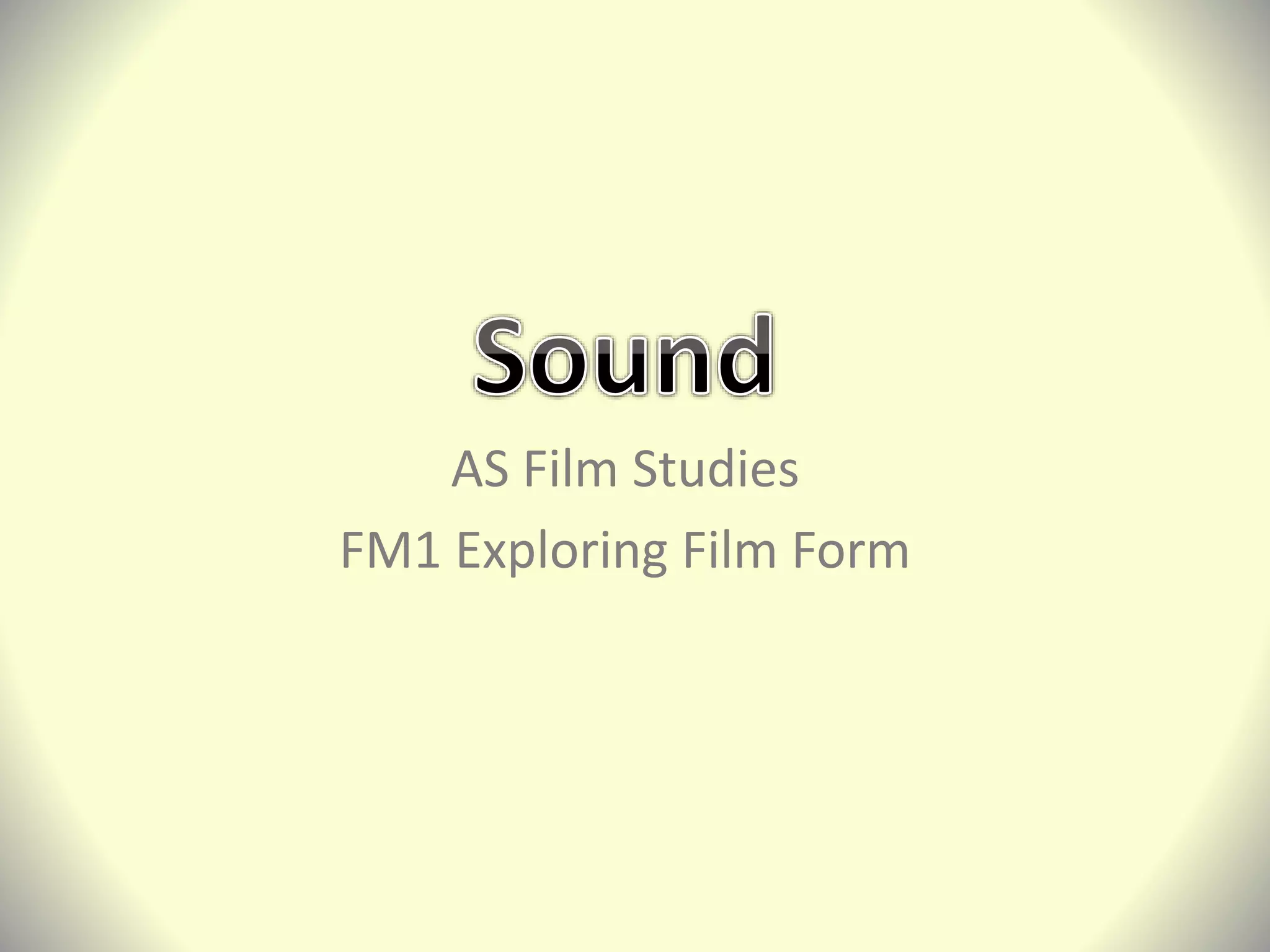 Film Sound Analysis intro | PPTX