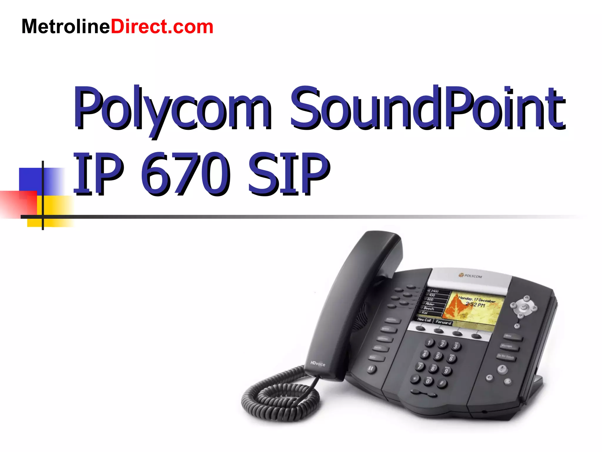 Polycom SoundPoint IP 670 | PPT