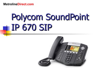 Polycom SoundPoint IP 670 | PPT