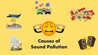 Sound Pollution - Causes, Impacts and Prevention.pptx