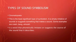 Sound symbolisms | PPTX