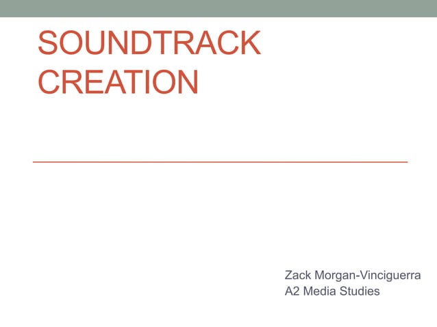 Soundtrack creation | PPT