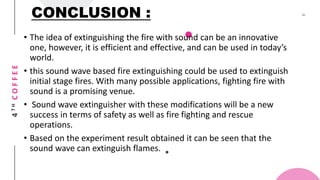 Sound wave fire extinguisher new | PPTX