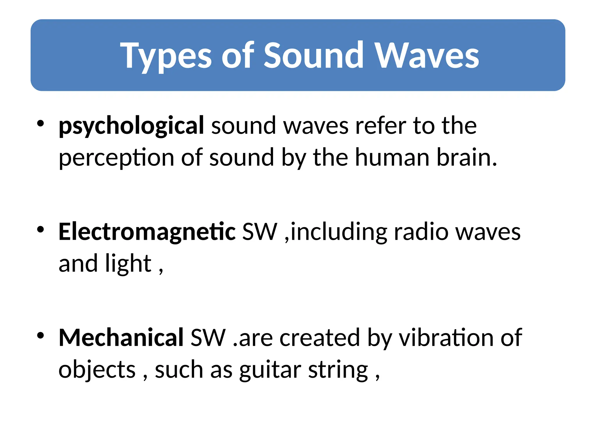 SOUNDWAVES What is sound wave Types of sound waves Sound waves ...