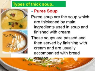 Soup AND ITS CLASSIFICATION | PPTX