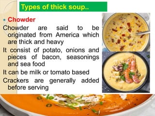 Soup AND ITS CLASSIFICATION | PPTX