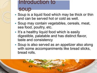 Soup AND ITS CLASSIFICATION | PPTX
