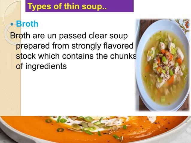Soup AND ITS CLASSIFICATION | PPTX | Cooking | Food & Drink