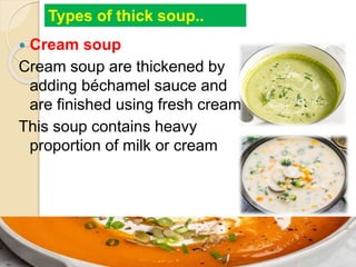 Soup AND ITS CLASSIFICATION | PPTX