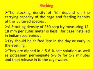 CAGE CULTURE OF FISH THEIR TREND,STATUS AND PRODUCTION | PPTX