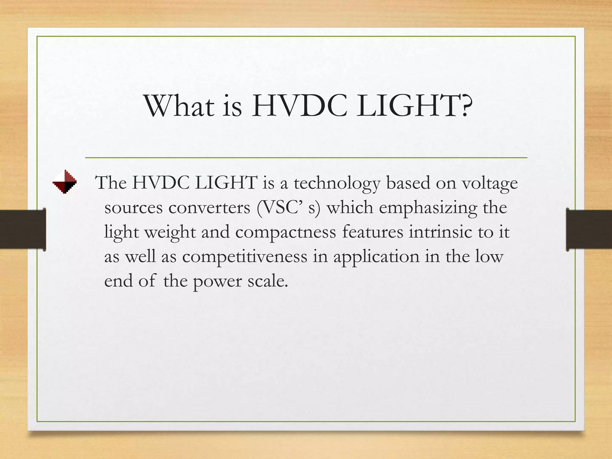 Sourav-Hvdc-Light-Technology.pptx