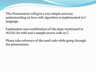 Basic explanation to md5 implementation in C | PPTX