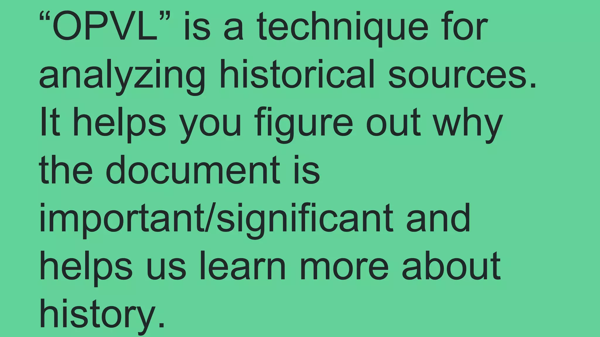 Source Analysis (OPVL) | PPTX