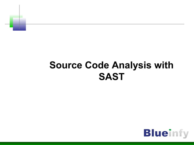 Source Code Analysis with SAST | PPT