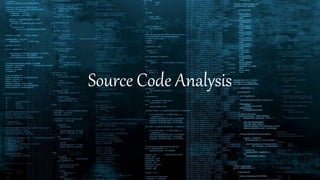 Source code analysis | PPTX