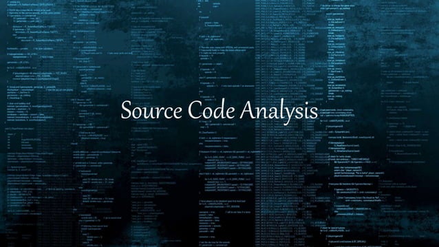 Source code analysis | PPTX Source code analysis | PPTX