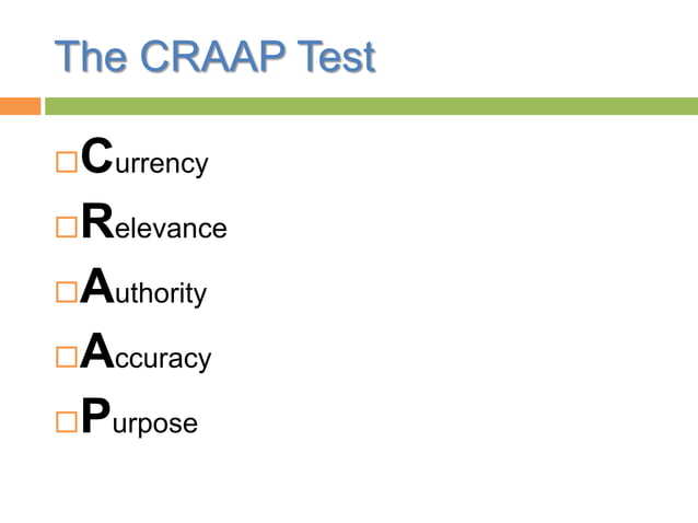 Source Credibility and the CRAAP Test | PPTX