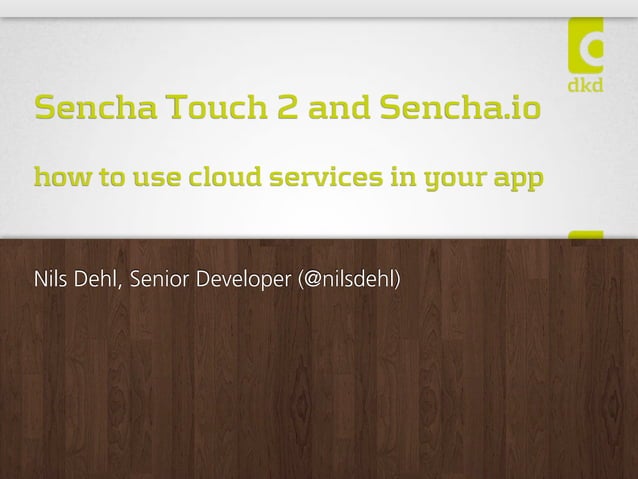 SenchaTouch 2 and Sencha.io