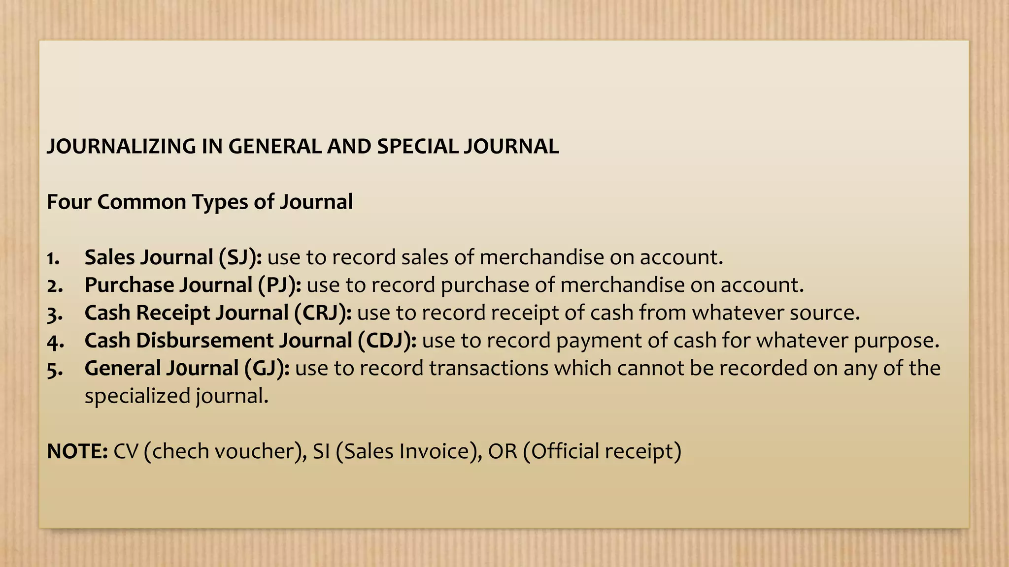 Source documents and journalizing process in a merchandising business ...