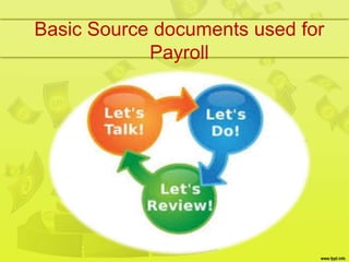Source documents payroll | PPTX