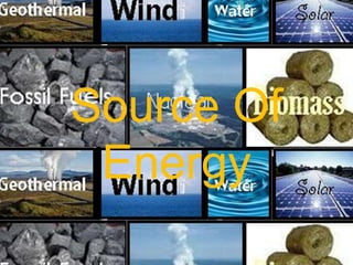 Lower Secondary Science-Source of Energy | PPTX