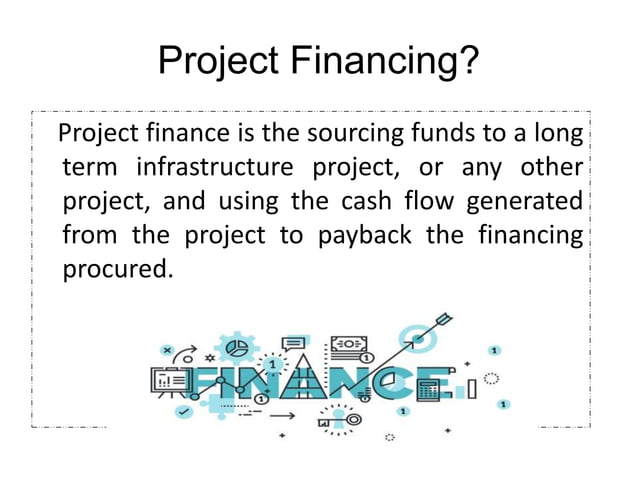 Sources of project financing | PPTX