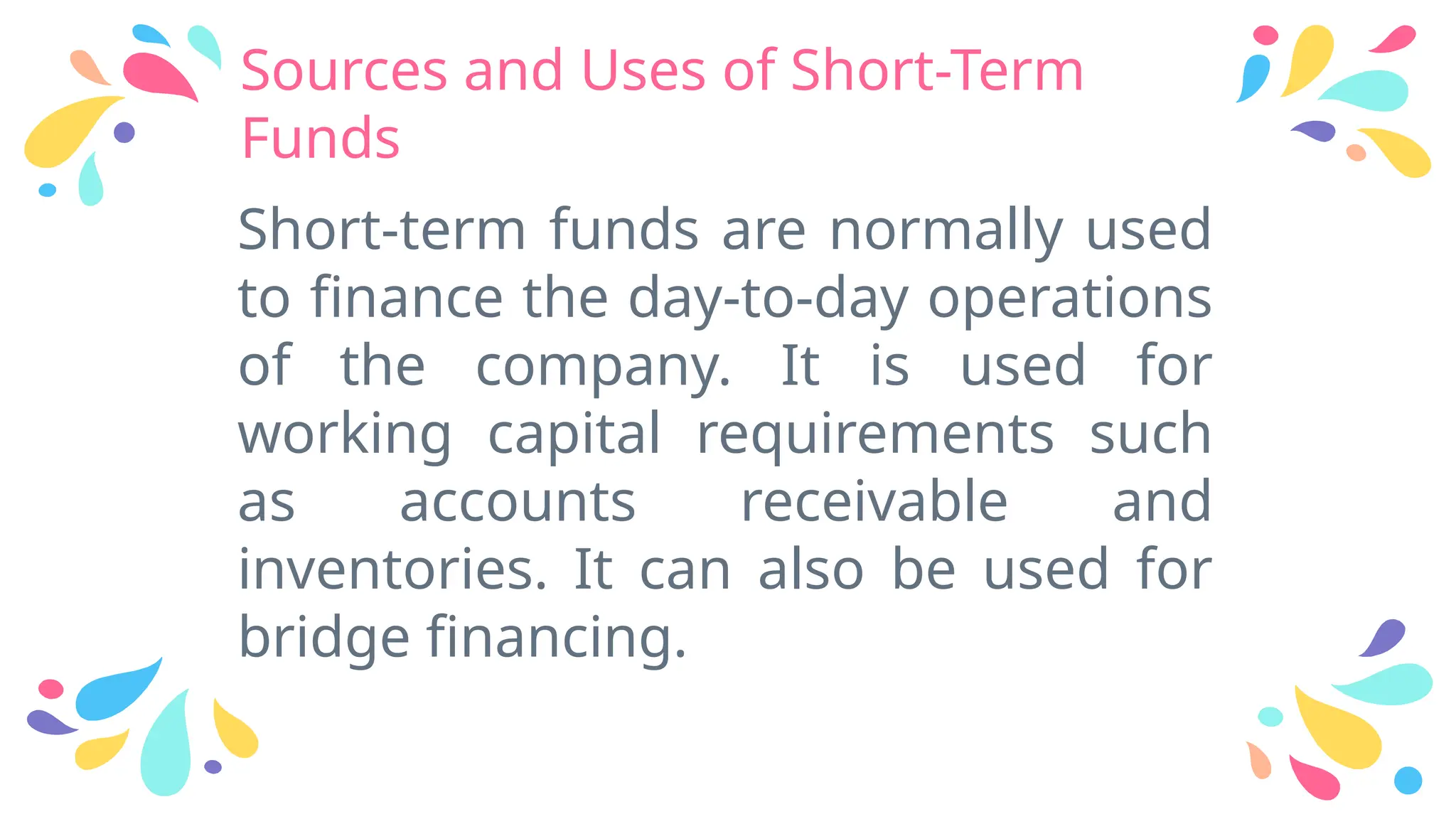Sources-and-Uses-of-Short-Term-and-Long-Term-Funds.pptx