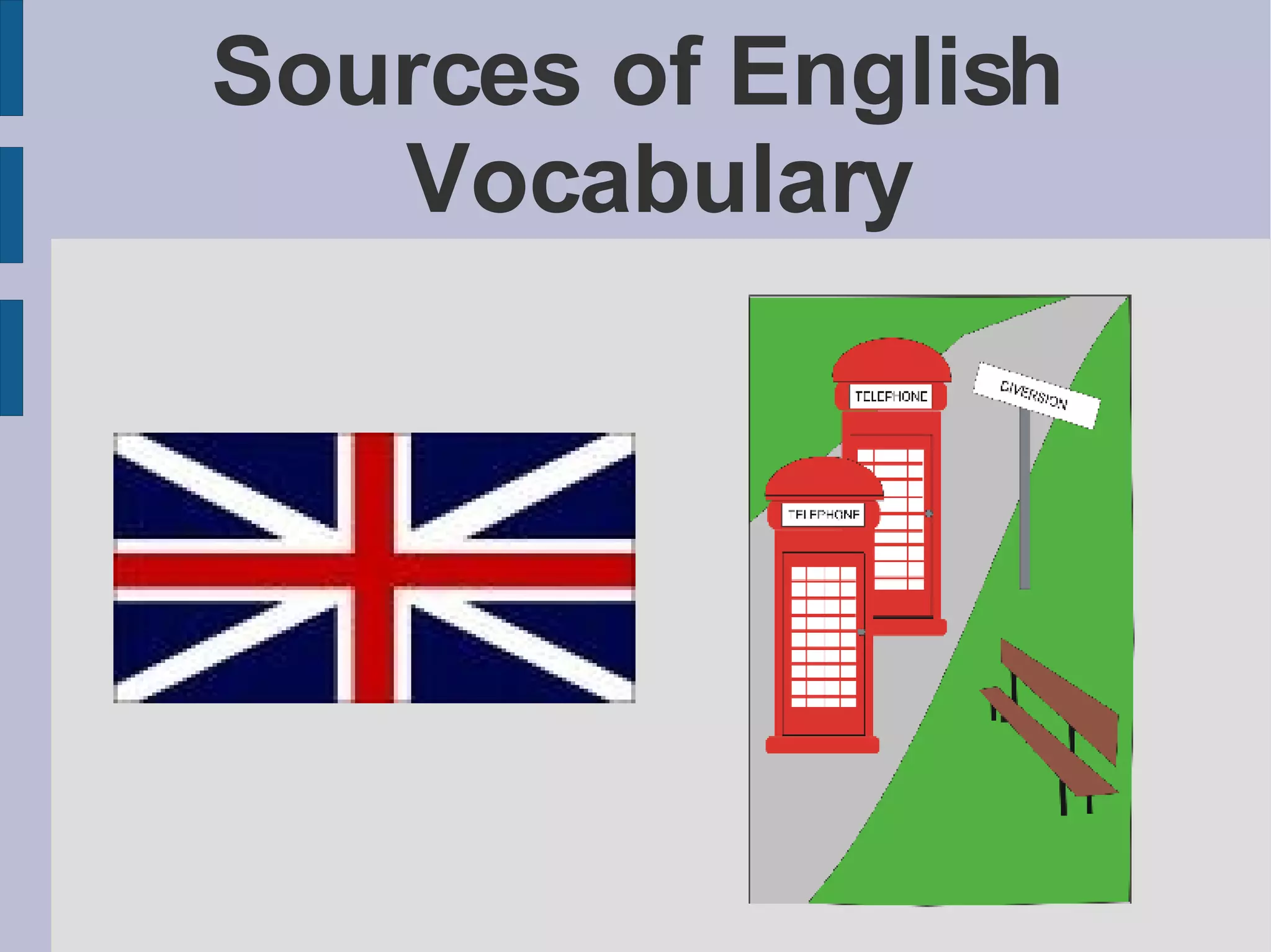 Sources of English Vocabulary | ODP