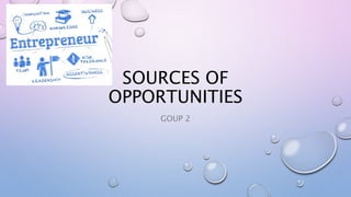 SOURCES-OF-OPPORTUNITIES.pptx