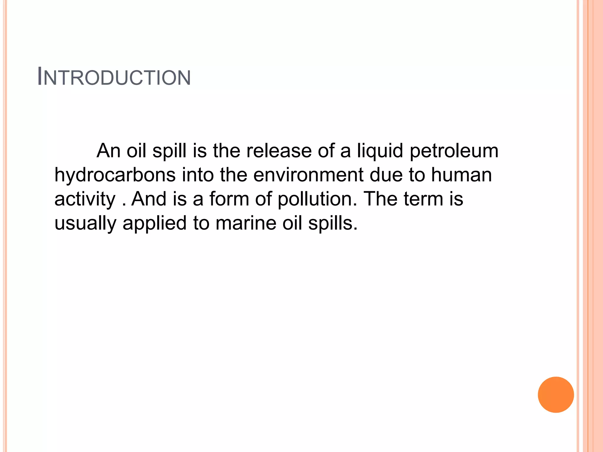 Sources and effects of oil pollution in marine environment | PPTX